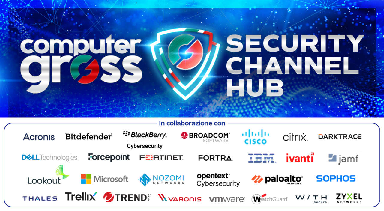 Computer Gross, il 9 marzo arriva il Security Channel Hub