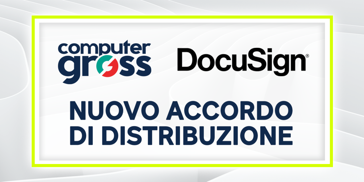 Computer Gross sceglie DocuSign per semplificare la vita alle aziende